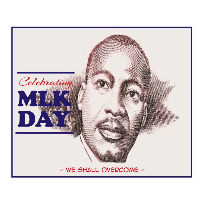MLK DAY5 Template | PosterMyWall