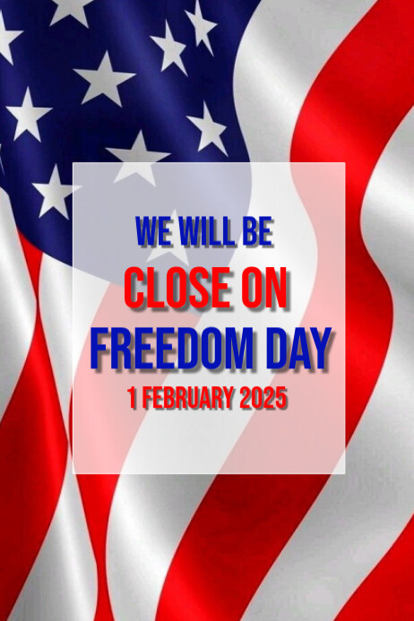 Copy of Modern & Minimal Close For Freedom Day Poster | PosterMyWall