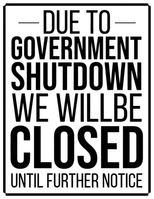 Copy of Modern & Minimal Closed Due To Government Shutdown Sign ...