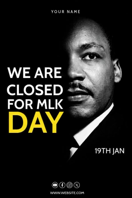 Modern & Minimal Closed For Mlk Day Poster Template | PosterMyWall