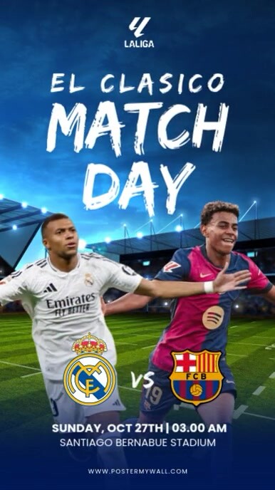Copy of Modern & Minimal El Clasico Match Day Reel Instagram | PosterMyWall