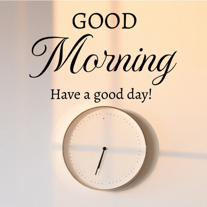Modern & Minimal Good Morning Instagram Post Template | PosterMyWall
