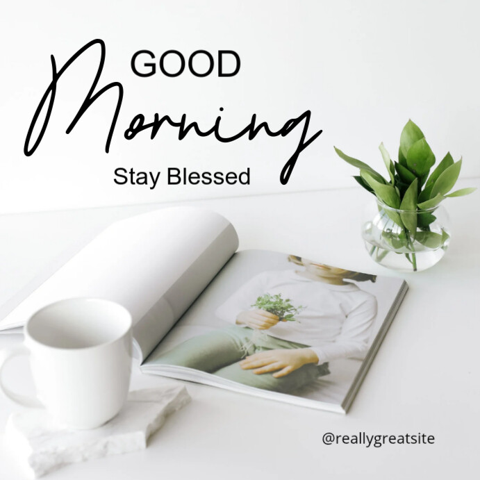 Modern & Minimal Good Morning Instagram Post Template | PosterMyWall