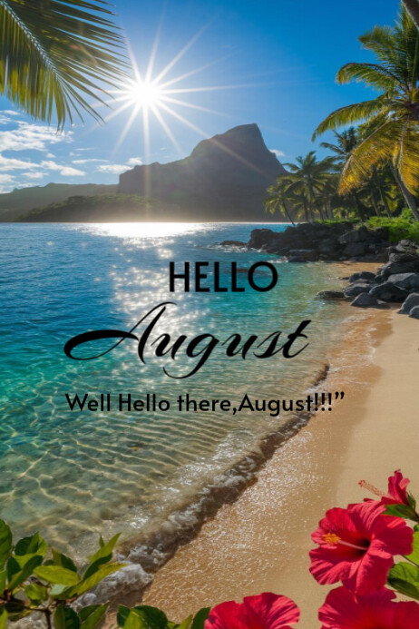 Modern & Minimal Hello August Poster Template | PosterMyWall