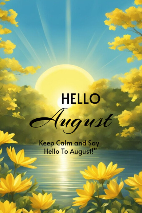 Modern & Minimal Hello August Poster Template | PosterMyWall