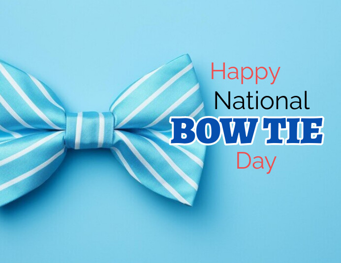 Copy of Modern & Minimal National Bow Tie Day Flyer ( | PosterMyWall
