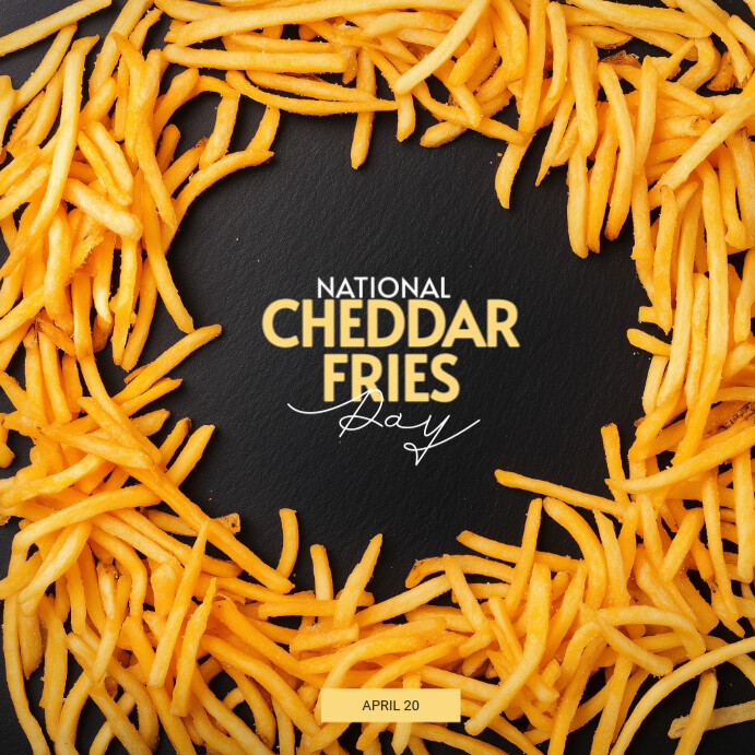 Copia de Modern & Minimal National Cheddar Fries Day Instagram Post ...