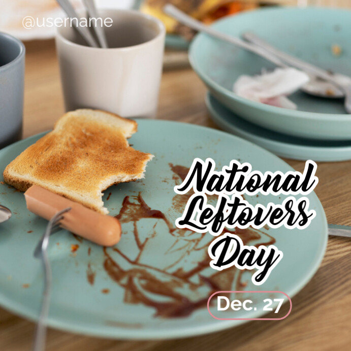 Modern & Minimal National Leftovers Day Instagram Post Template ...