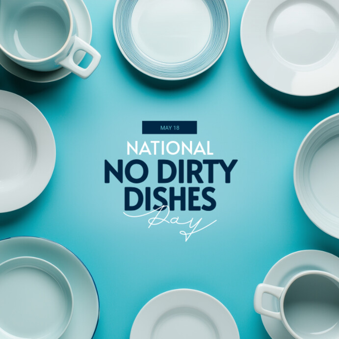 Modern & Minimal National No Dirty Dishes Day Instagram Post Template ...