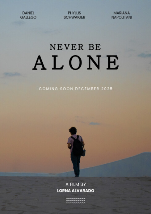 Copy of Modern & Minimal Never Be Alone Movie A4 | PosterMyWall
