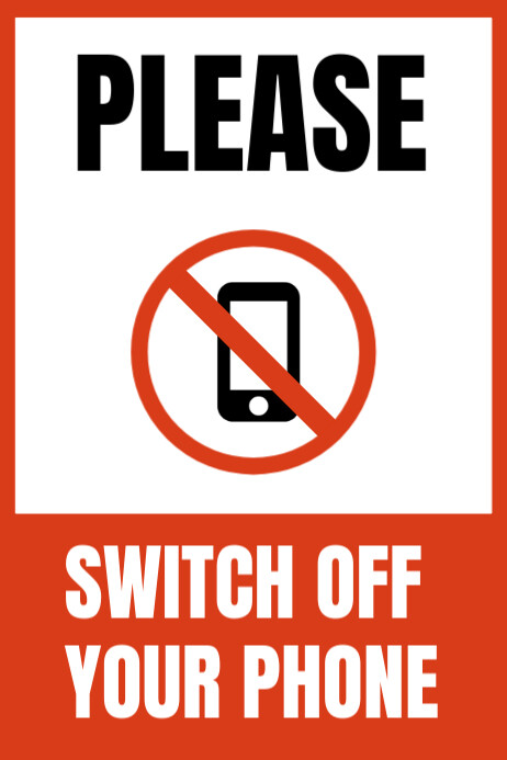 Modern & Minimal Switch Off Your Phone Sign Poster Template | PosterMyWall