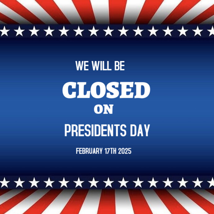 Modern & Minimal We Will Be Closed On Presidents Day Instagram Post ...