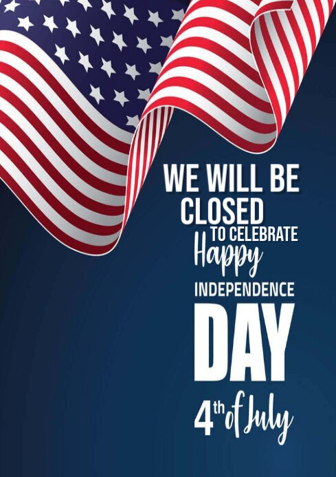 Modern & Minimal We Will Be Closed To Celebrate Independence Day 4th ...