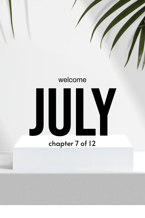 Copy of Modern & Minimal Welcome July Poster | PosterMyWall