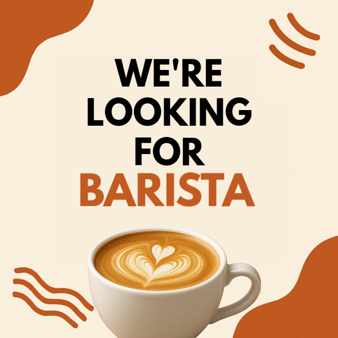 Copy of Modern Barista Job Vacancy Social Media Template – Editable ...