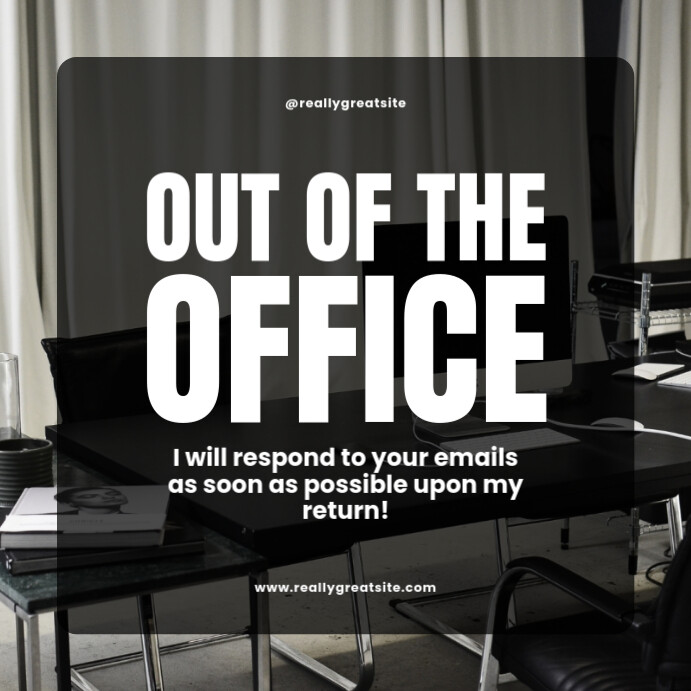 Copy of Modern Black White Bold Typographic Out of Office Promotional ...