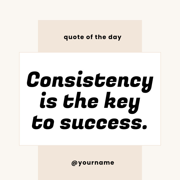 Plantilla de Consistency & Success Quote Instagram Post | PosterMyWall