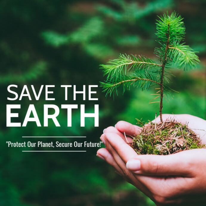 Modern Save The Earth Instagram Poster Template | PosterMyWall