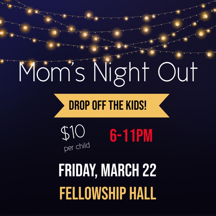 Copy of Mom's Night Out | PosterMyWall