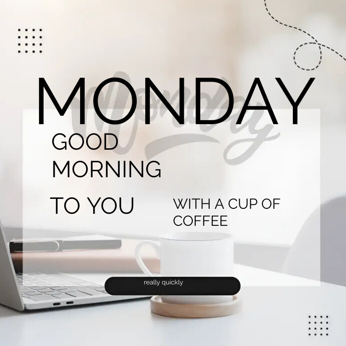 Plantilla de Monday greetings | PosterMyWall