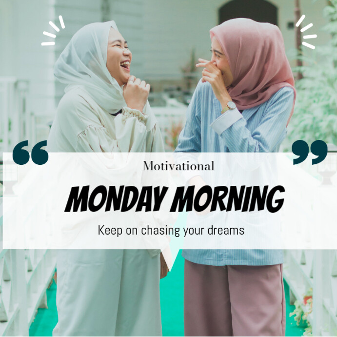 Copy of Monday Motivational Instagram Post | PosterMyWall