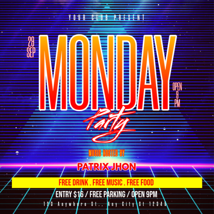 Copy of Monday party | PosterMyWall