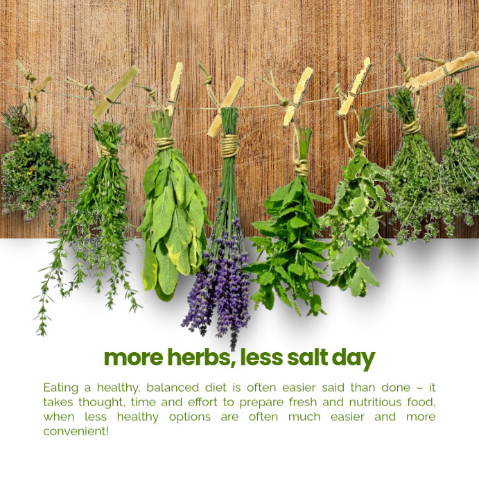 Copy of More Herbs, Less Salt Day Instagram Post | PosterMyWall