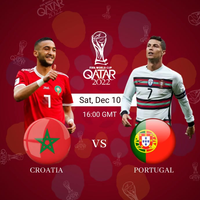 Morocco vs Portugal FIFA world cup 2022 video Template | PosterMyWall