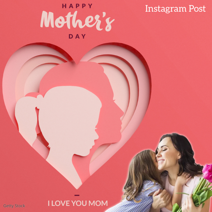 Mother’s Day Instagram Post Template | PosterMyWall