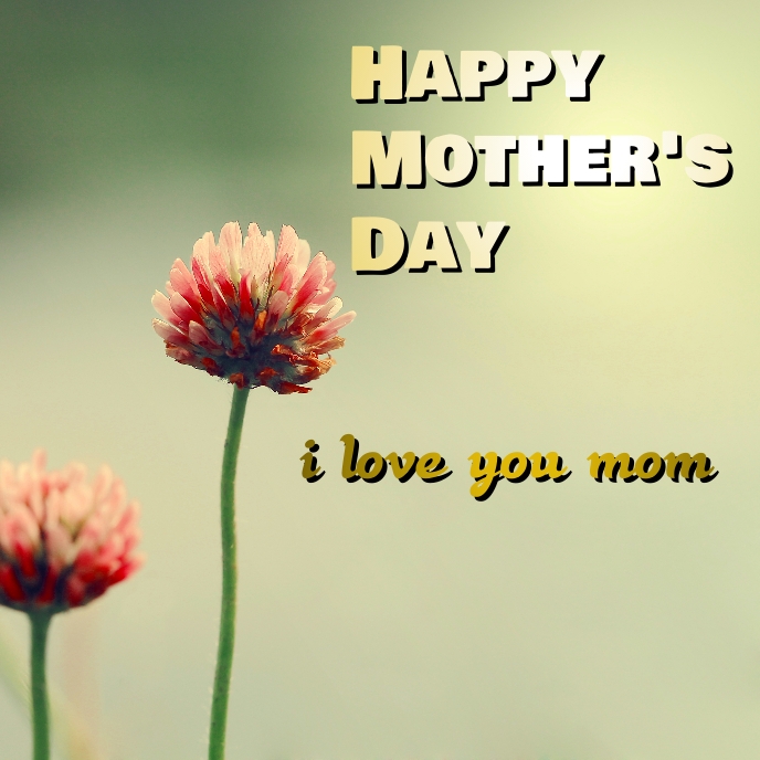 Mothers Day Template Postermywall