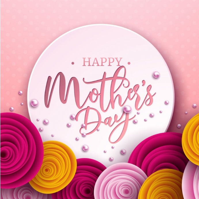 Copy of MOTHER'S DAY POSTER | PosterMyWall