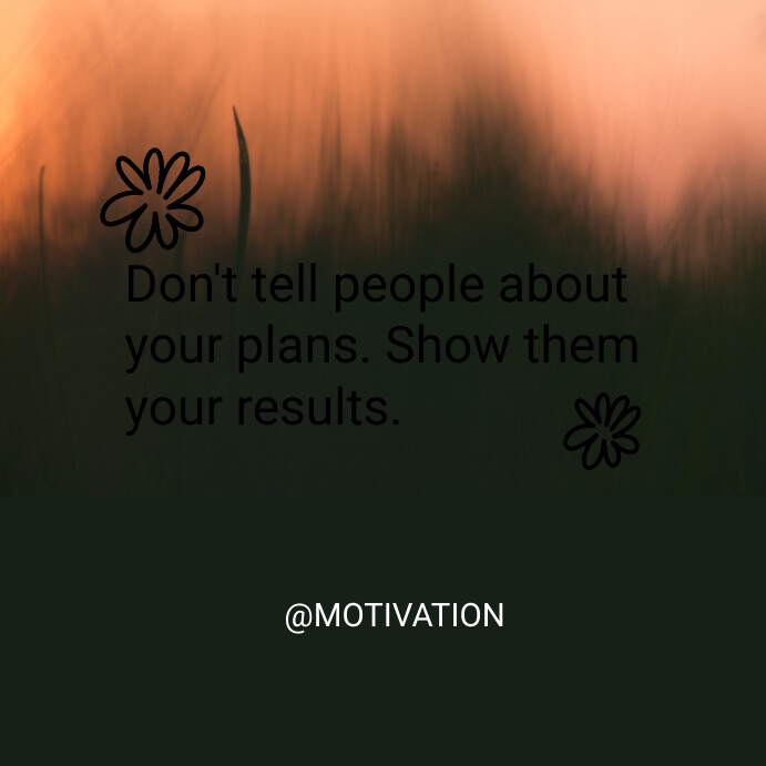 Motivation quote Template | PosterMyWall