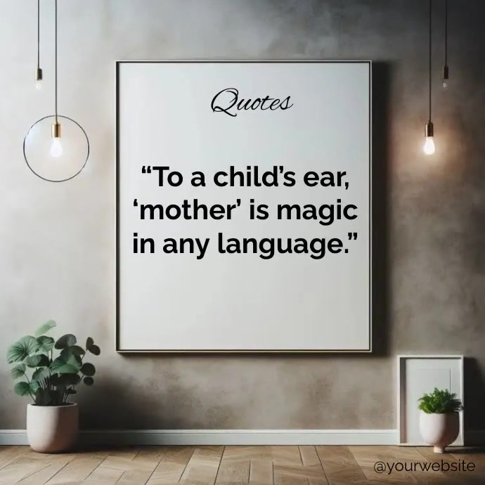 Plantilla de Motivational Quotes For Mother's Day Celebrat | PosterMyWall