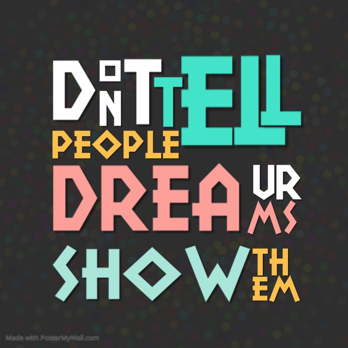 Motivational Show Them Template | PosterMyWall