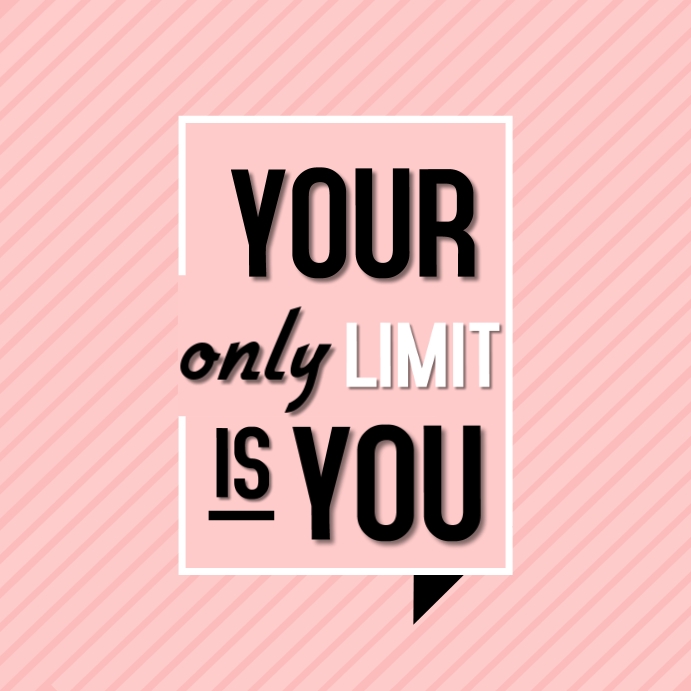 Motivational Your Limit Template | PosterMyWall
