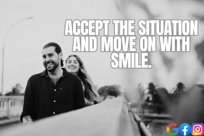 Copy of MOVE ON WITH SMILE QUOTE TEMPLATE | PosterMyWall