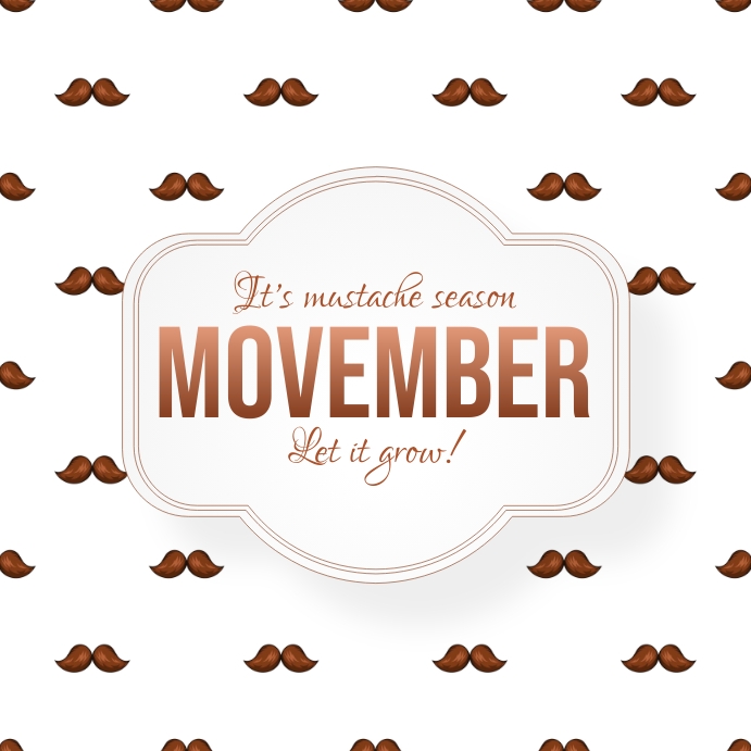 Movember, Movember Post Template | PosterMyWall