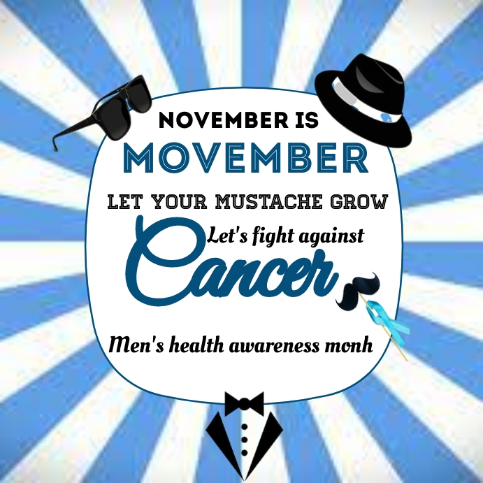 movember,movember cancer awareness month (1) Template | PosterMyWall
