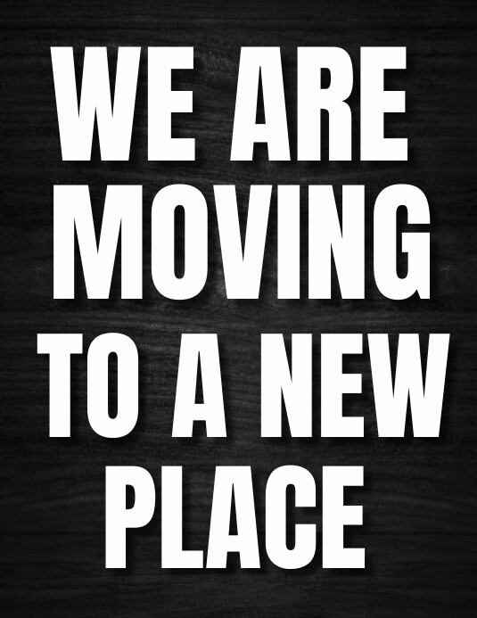 Moving to a new place design template | PosterMyWall