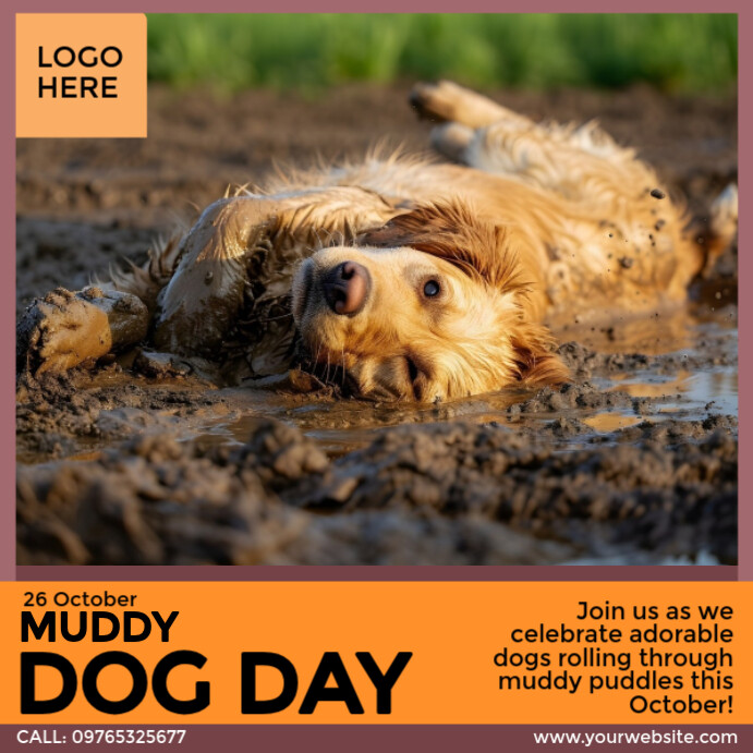 Muddy Dog Day Template | PosterMyWall