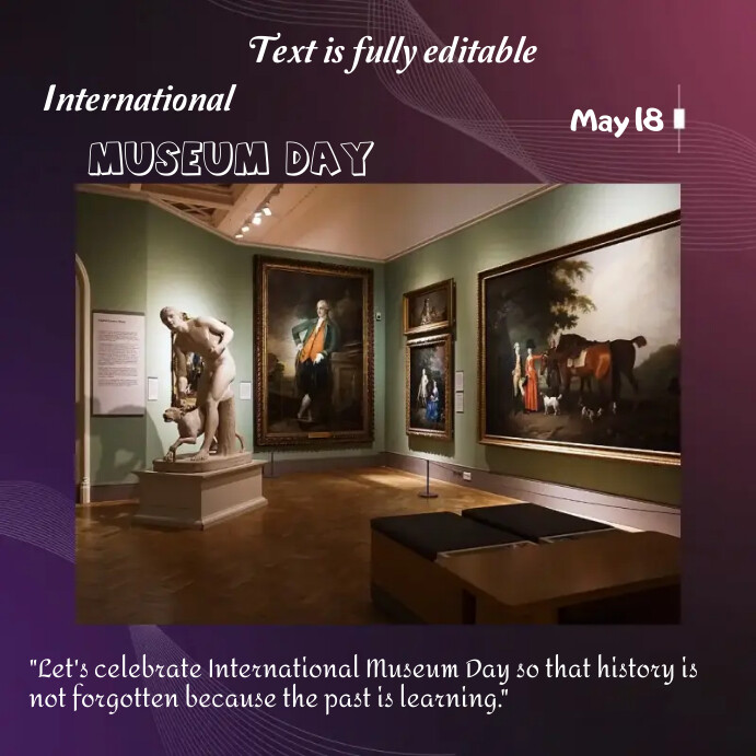 Copy of Museum Day celebration Design Template | PosterMyWall