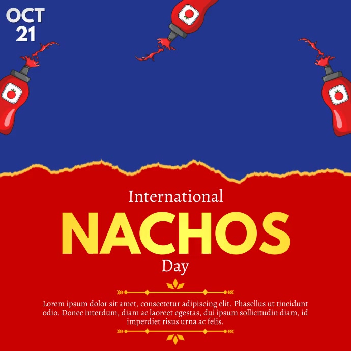 Nachos, International Nachos Day Template | PosterMyWall