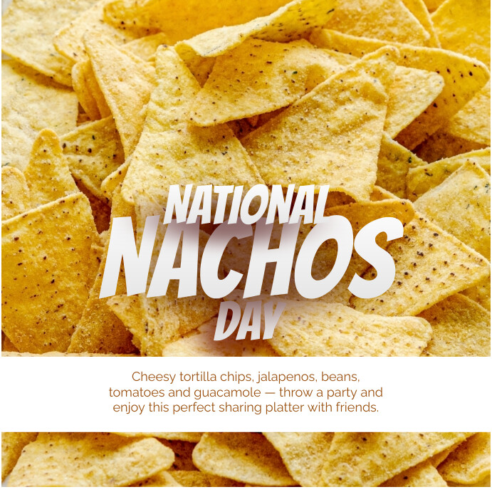 Nachos Instagram Post Templat | PosterMyWall