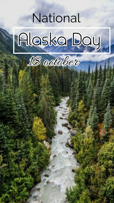 National alaska day instagram story Template | PosterMyWall