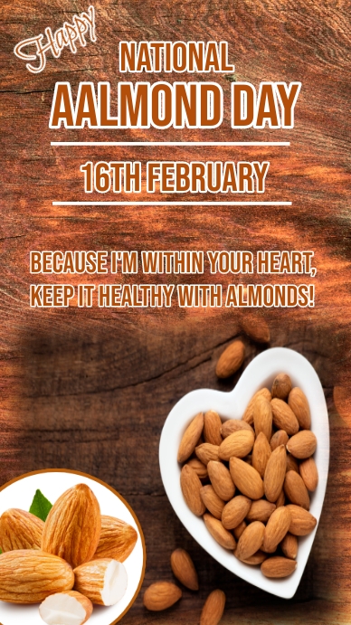national almond day instagram story Template | PosterMyWall