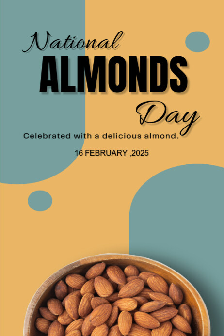 National Almond Day Poster Template | PosterMyWall