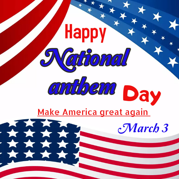 Copy of National anthem day design | PosterMyWall