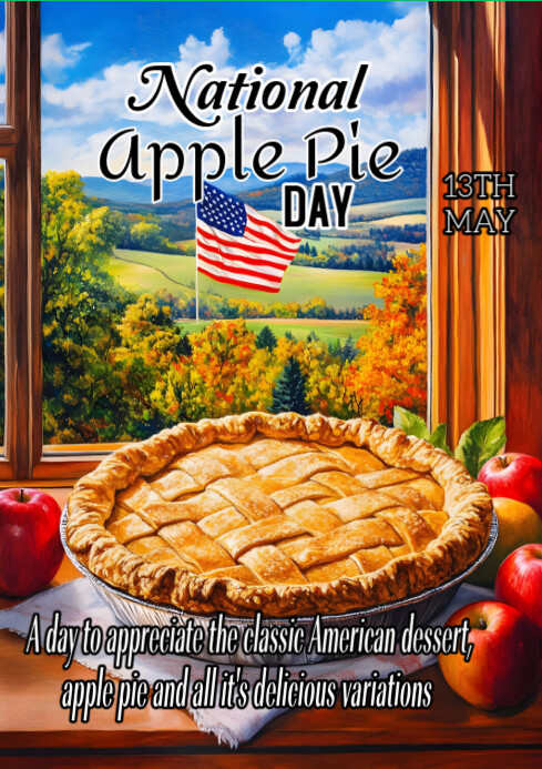Copy of National Apple Pie Day A4 | PosterMyWall