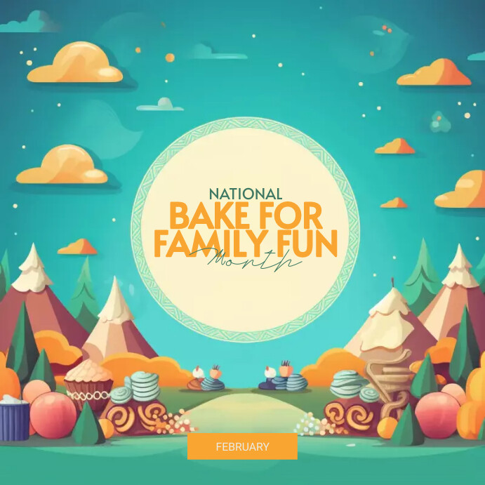 Plantilla de National Bake for family fun month | PosterMyWall