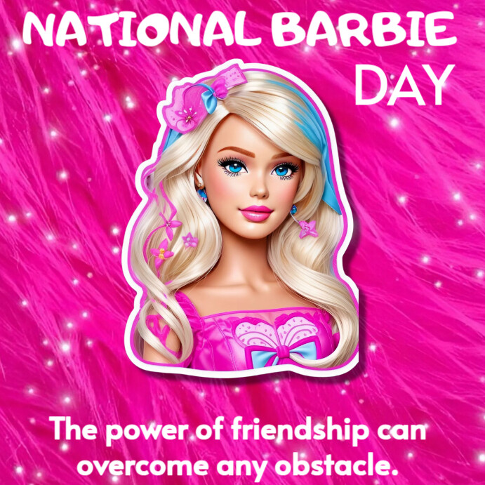 Copy of National barbie day | PosterMyWall